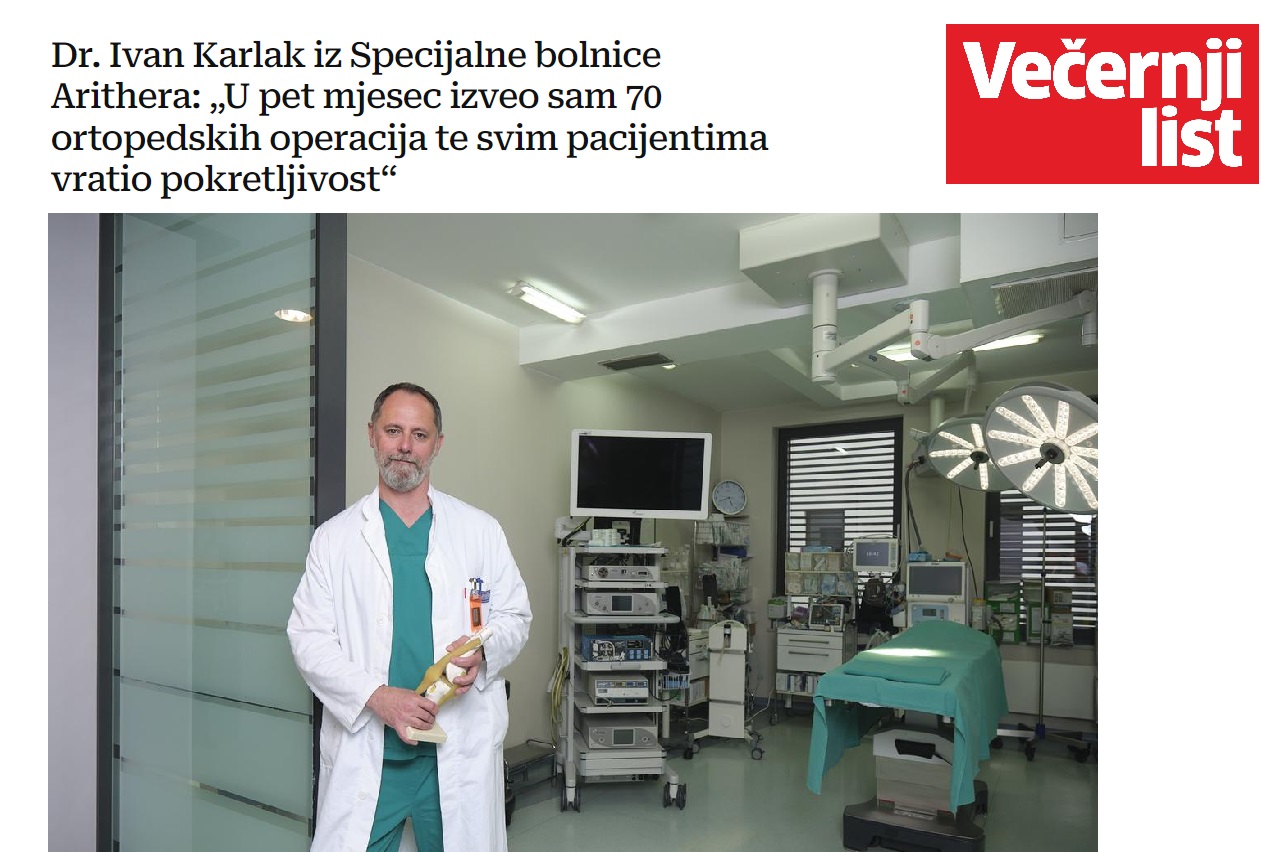 Dr. Ivan Karlak za Večernji list: od kirurških početaka sve do ugradnje ...